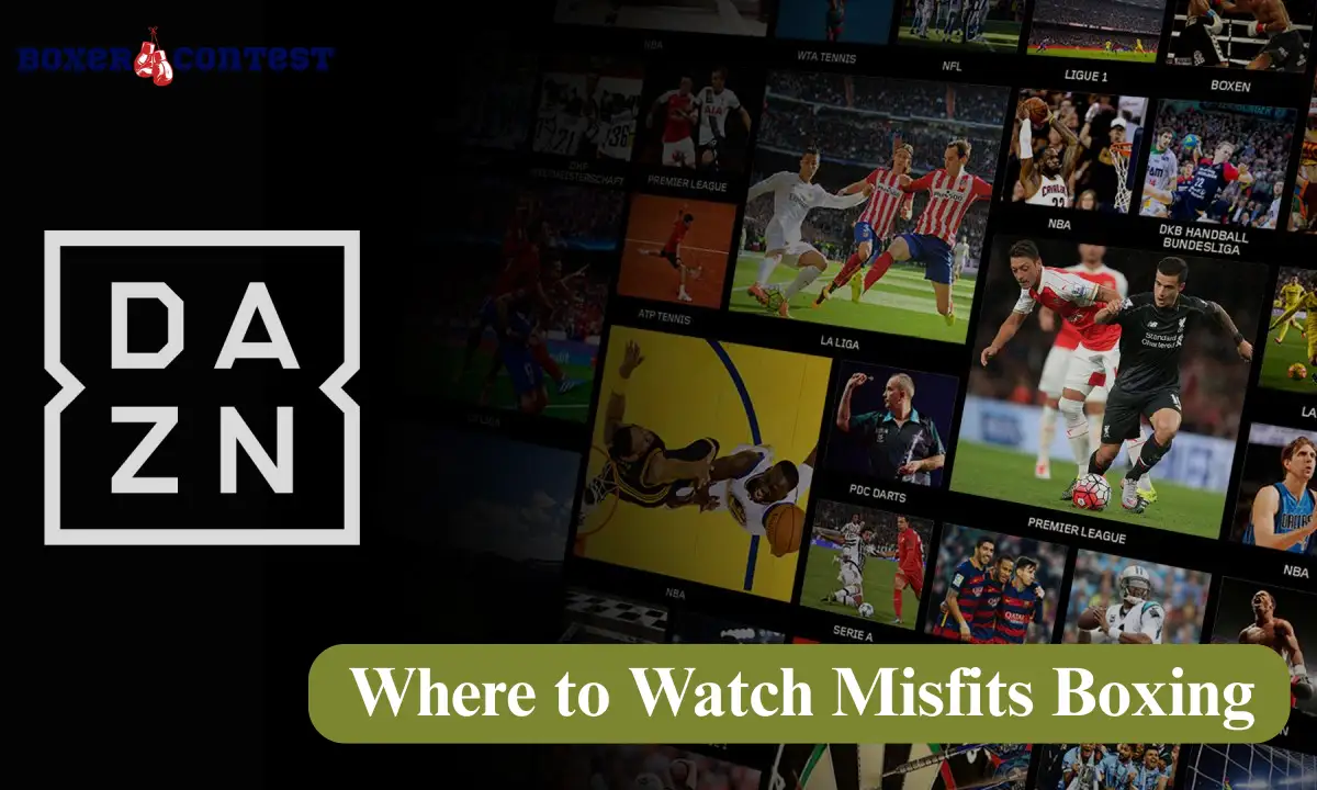 Where to Watch Misfits Boxing: Stream X Series Live Exclusively on DAZN ...