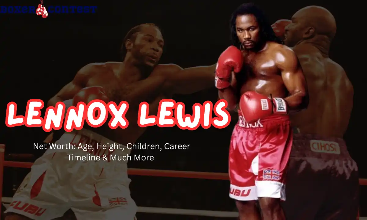 Lennox Lewis Net Worth: Age, Height, Children, Career Timeline & Much ...
